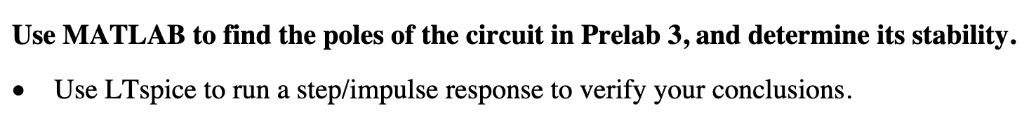 Solved Use MATLAB to find the poles of the circuit in Prelab | Chegg.com