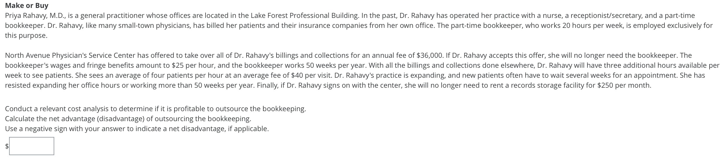 Solved Make or Buy this purpose.Conduct a relevant cost | Chegg.com