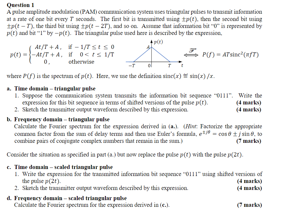 Solved Question 1 A pulse amplitude modulation (PAM) | Chegg.com