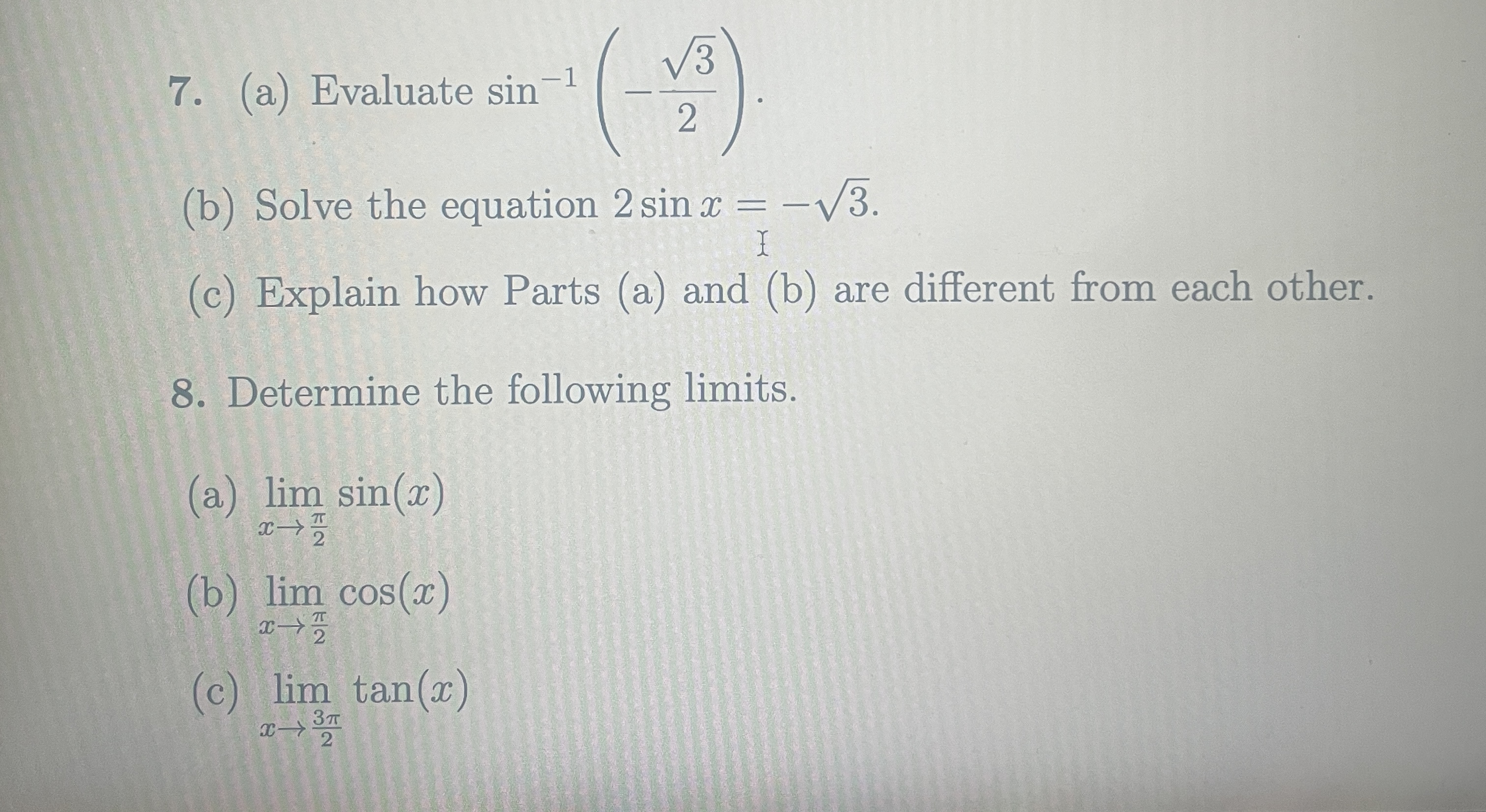 Solved 7. (a) Evaluate sin−1(−23) (b) Solve the equation | Chegg.com
