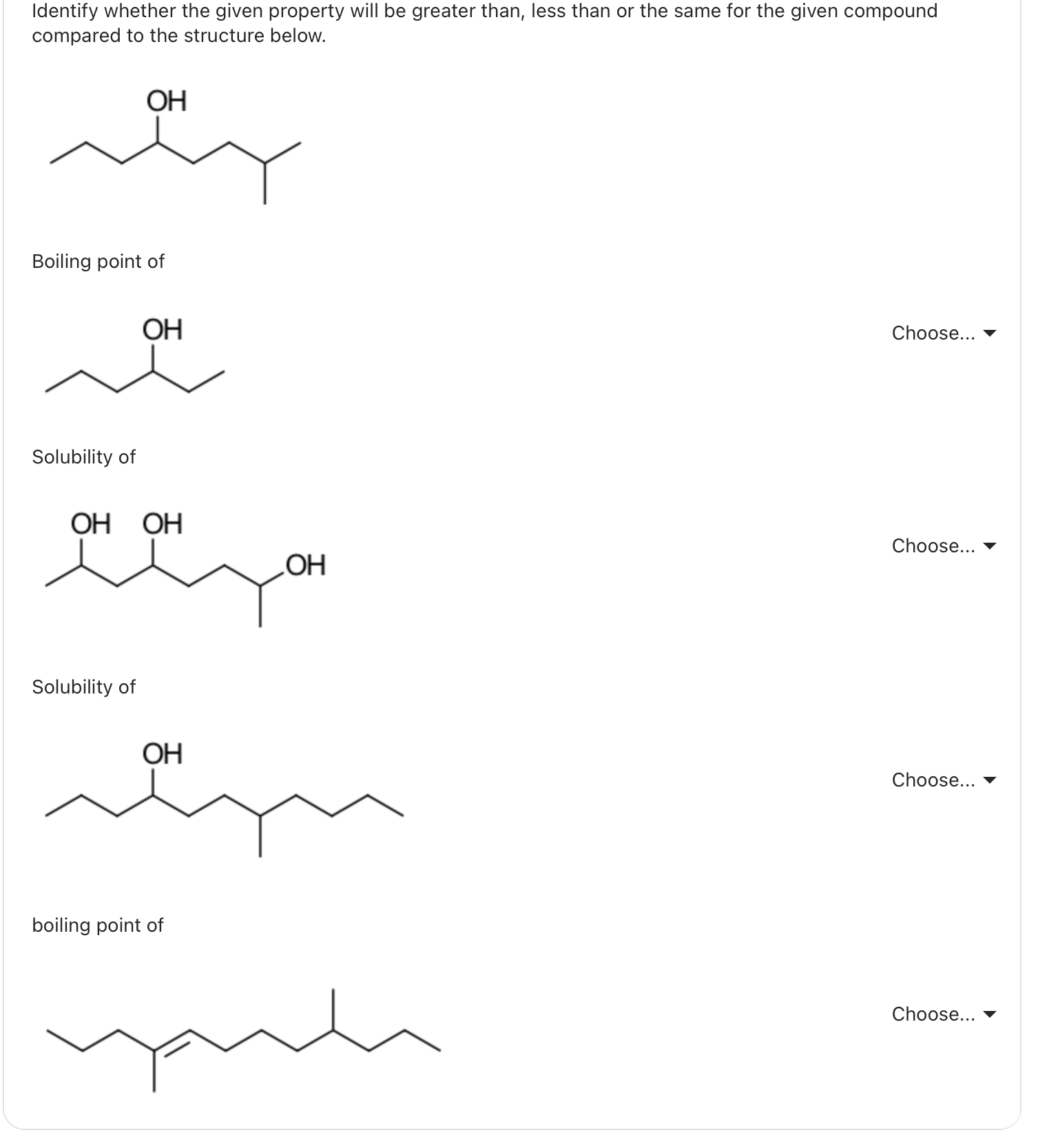 Solved Identify whether the given property will be greater | Chegg.com