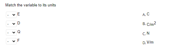 Solved Match the variable to its units E D Q F | Chegg.com