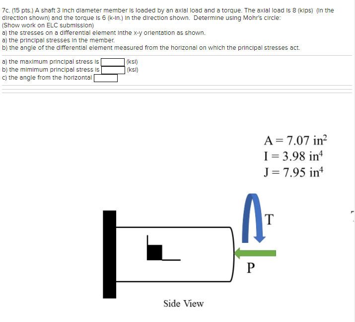 Solved 7c. (15 pts.) A shaft 3 inch diameter member is | Chegg.com
