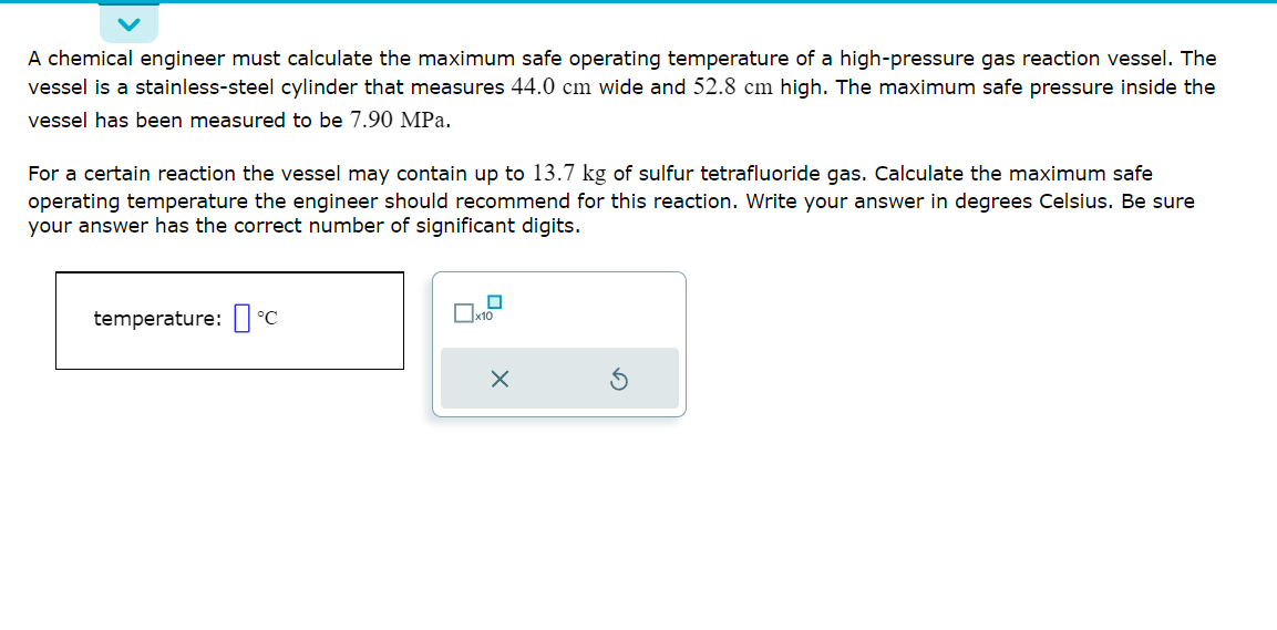 Solved A chemical engineer must calculate the maximum safe | Chegg.com