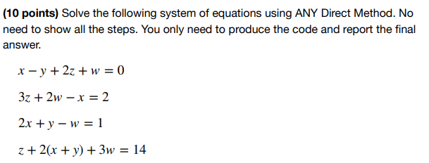 Solved (10 points) Solve the following system of equations | Chegg.com