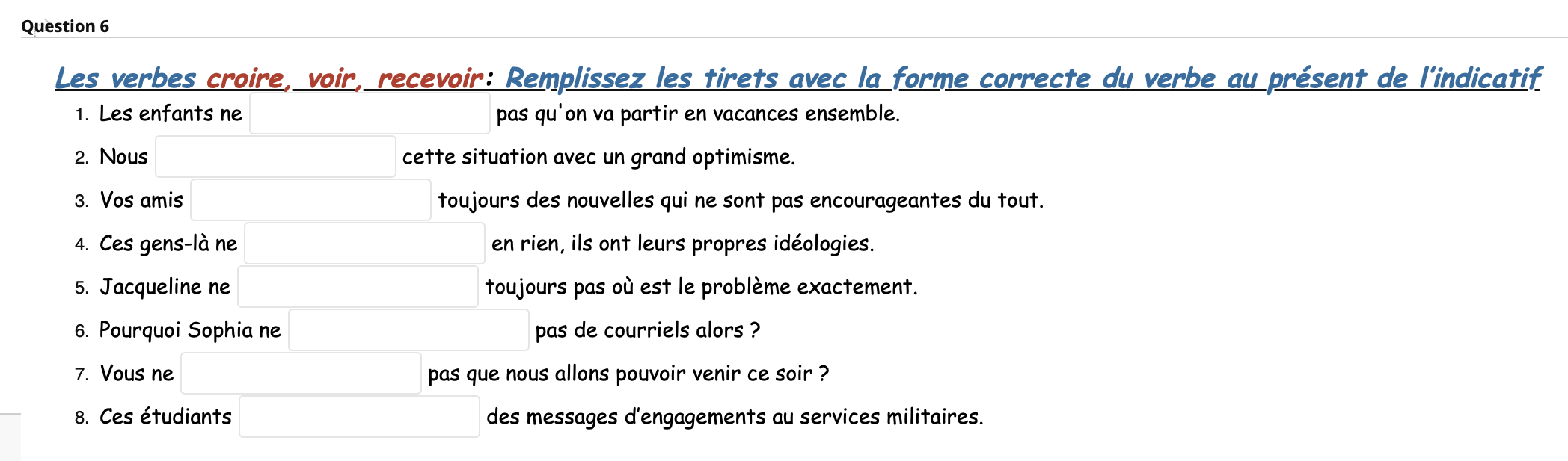 Les verbes croire, voir, recevoir: Remplissez les | Chegg.com