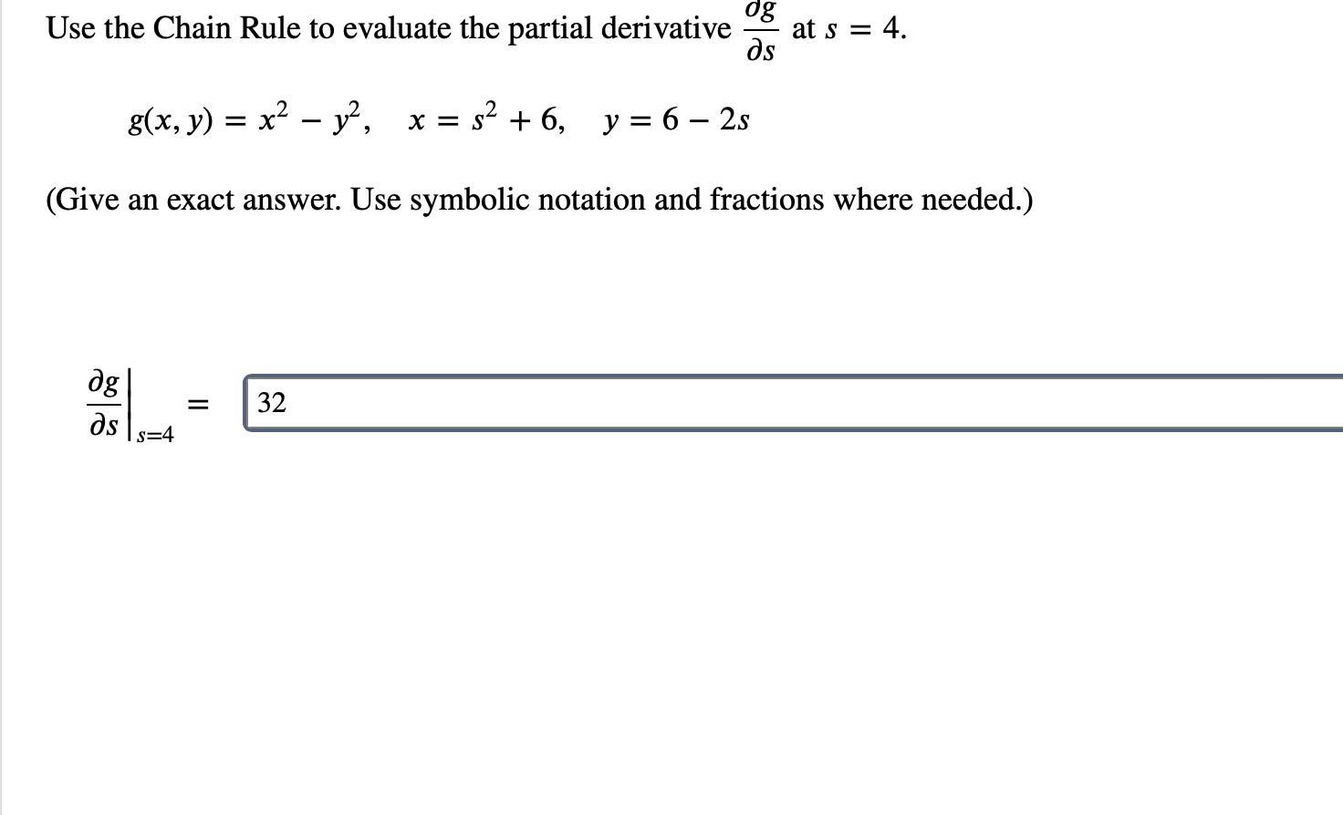 Solved Use the Chain Rule to evaluate the partial derivative | Chegg.com