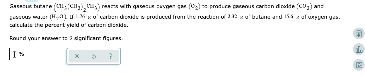 Solved Gaseous butane (CH3(CH2), CH3 ) reacts with gaseous | Chegg.com