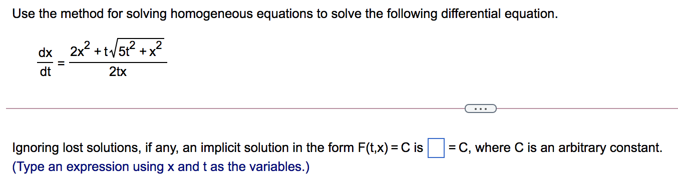 Solved Use the method for solving homogeneous equations to | Chegg.com