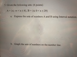 Solved Given the following sets: A={x|-infinit♾️