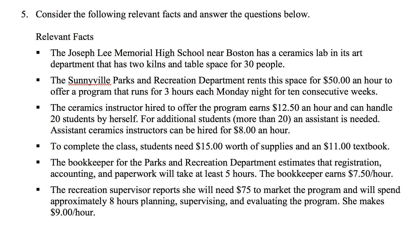 5. Consider the following relevant facts and answer | Chegg.com