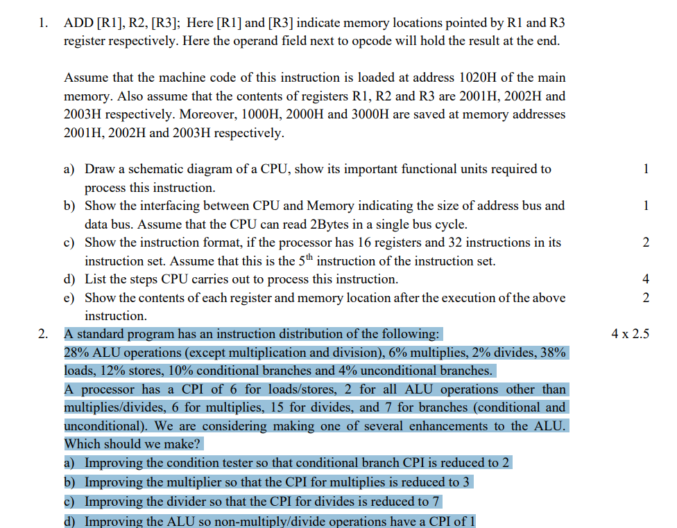 Solved 1. ADD [R1], R2, [R3]; Here [R1] and [R3] indicate | Chegg.com
