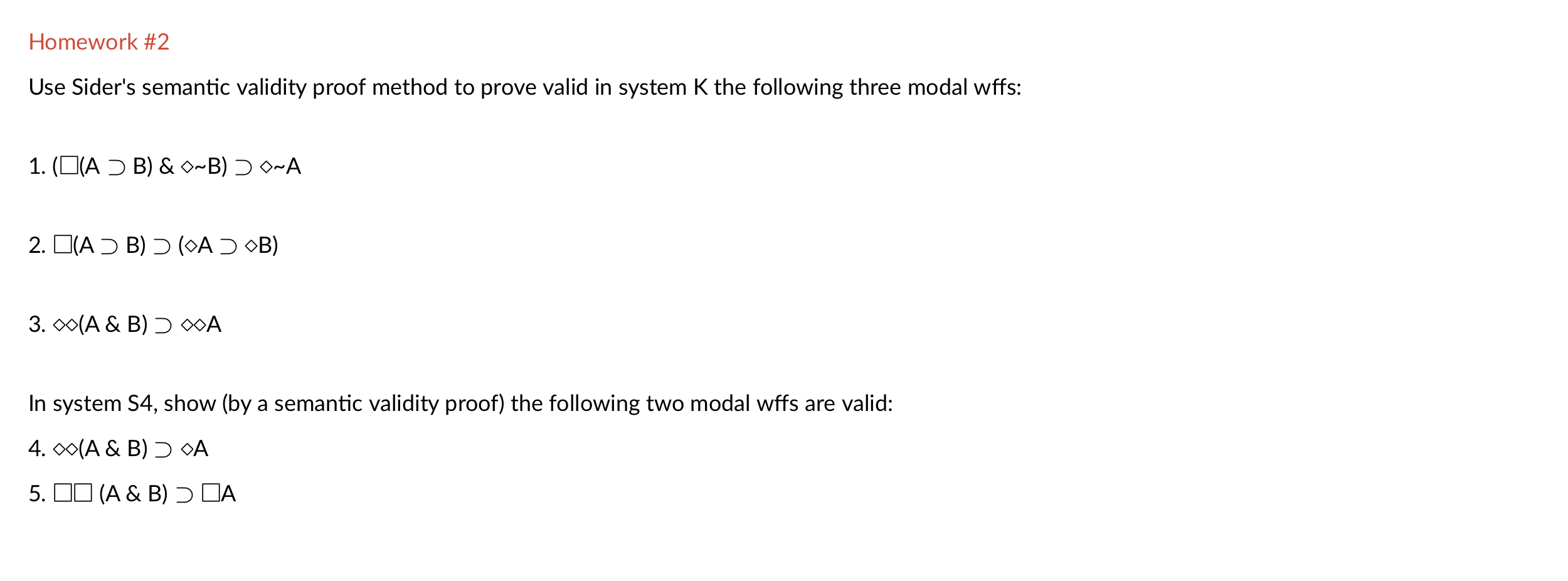 Solved Homework \#2 Use Sider's semantic validity proof | Chegg.com