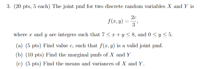 Solved 3. (20 pts, 5 each) The joint pmf for two discrete | Chegg.com