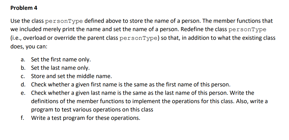 Solved For Problem 3 and Problem 4, we define the class | Chegg.com