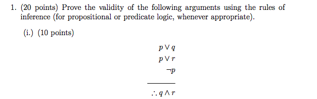 Solved 1. (20 points) Prove the validity of the following | Chegg.com