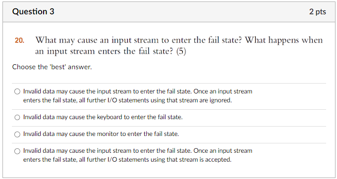 20. What may cause an input stream to enter the fail | Chegg.com