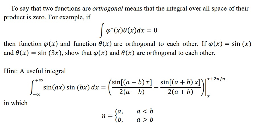 Solved To Say That Two Functions Are Orthogonal Means That