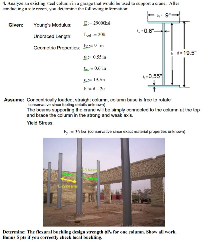 Solved 4. Analyze an existing steel column in a garage that | Chegg.com