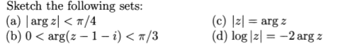 Solved Sketch the following sets: (a) arg z | Chegg.com