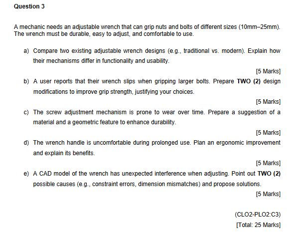 Solved Question 3A mechanic needs an adjustable wrench that | Chegg.com