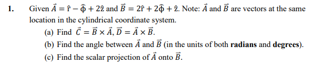 Solved 1. Given A = f - + 22 and ] = 2€ + 2 + 2. Note: A and | Chegg.com