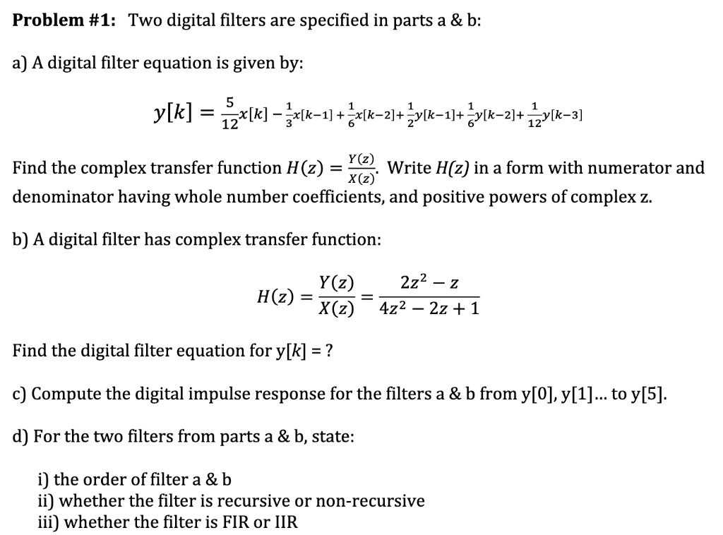 Solved Problem #1: Two digital filters are specified in | Chegg.com