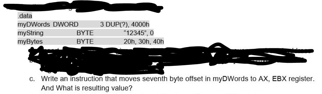 data myDWords DWORD myString BYTE myBytes BYTE 3 | Chegg.com