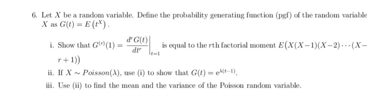 Solved 6. Let X be a random variable. Define the probability | Chegg.com