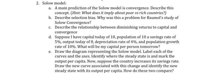 Solved 2. Solow model: Amain prediction of the Solow model | Chegg.com