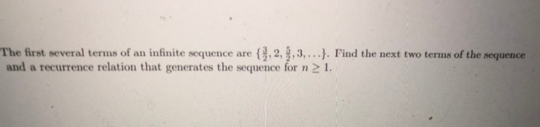 Solved The first several terms of an infinite sequence are | Chegg.com