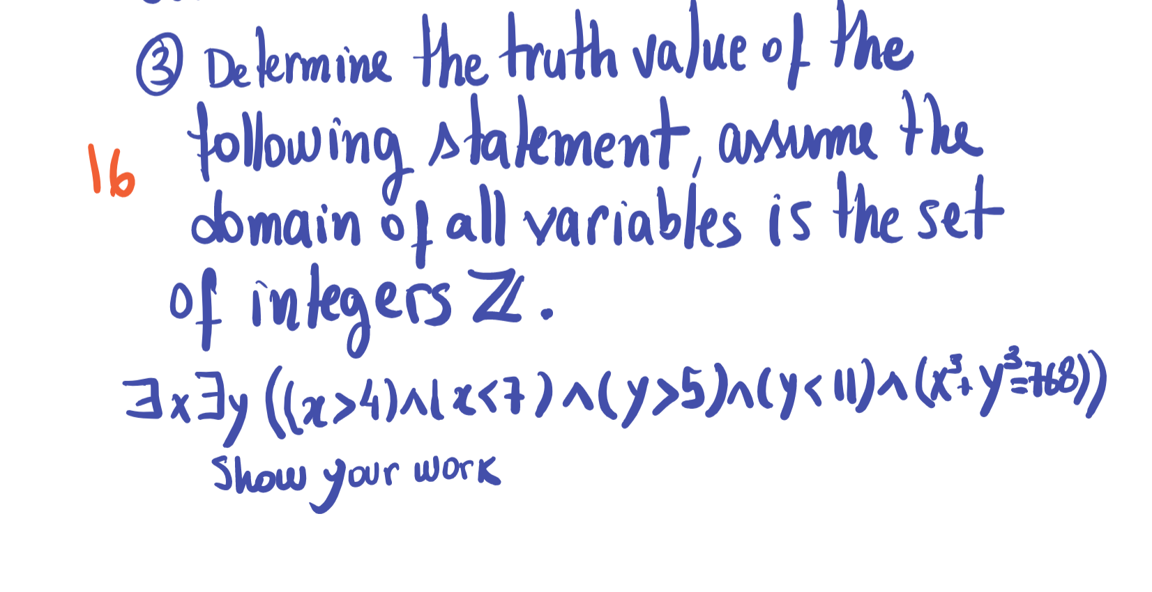 Solved (3) Determine the truth value of the 16 following | Chegg.com