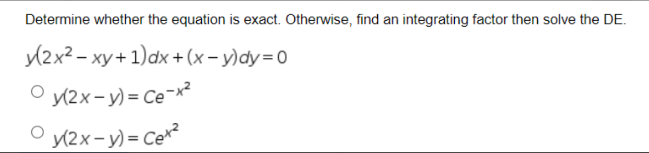 Solved Determine whether the equation is exact. Otherwise, | Chegg.com