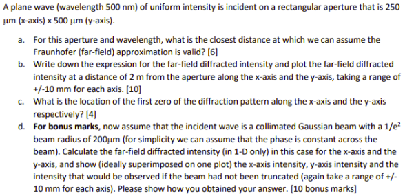 A plane wave (wavelength 500 nm) of uniform intensity | Chegg.com