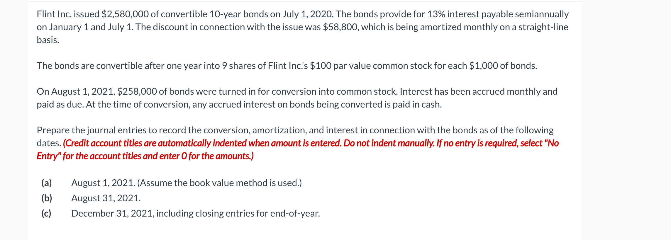 Solved Flint Inc. issued $2,580,000 of convertible 10-year | Chegg.com