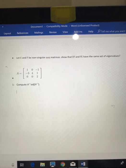 Solved Document1 Compatibility Mode -Word (Unlicensed | Chegg.com