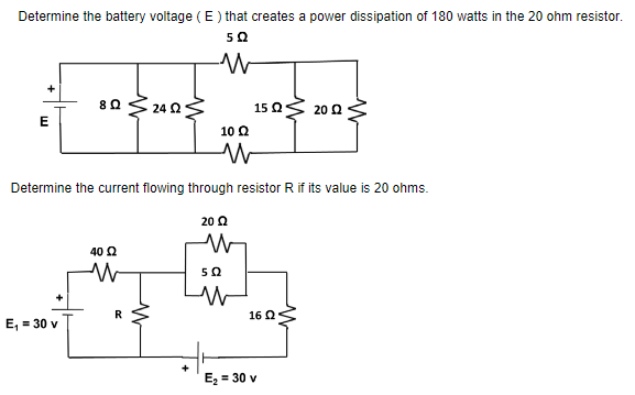 Solved Determine the battery voltage (E) that creates a | Chegg.com