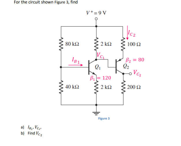 Solved For the circuit shown Figure 3, find V+ = 9V www 80 | Chegg.com