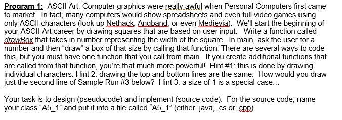 Solved Program 1: ASCII Art. Computer graphics were really | Chegg.com