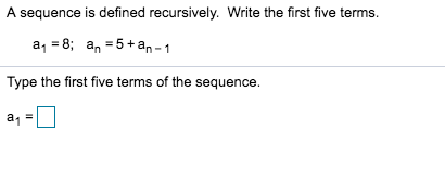 Solved Please give a1, a2, a3, and first 5 terms of | Chegg.com