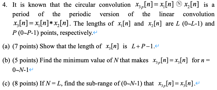 Solved 4. It is known that the circular convolution | Chegg.com