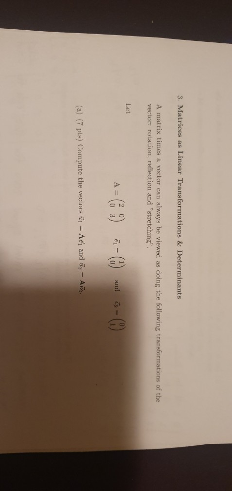 Solved 3 Matrices As Linear Transformations And Determinants