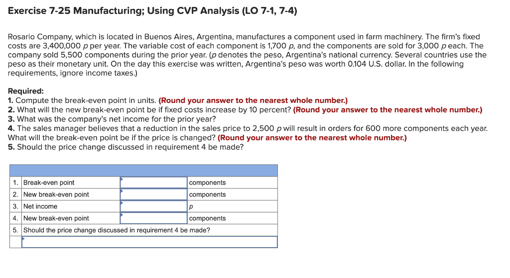Solved Exercise 7-25 Manufacturing; Using CVP Analysis (LO | Chegg.com