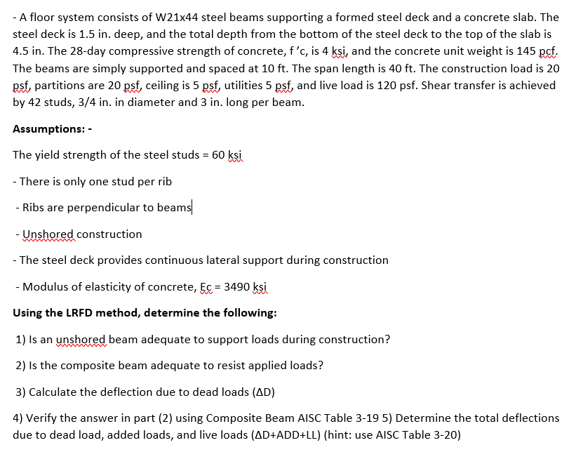 Solved - A floor system consists of W21x44 steel beams | Chegg.com