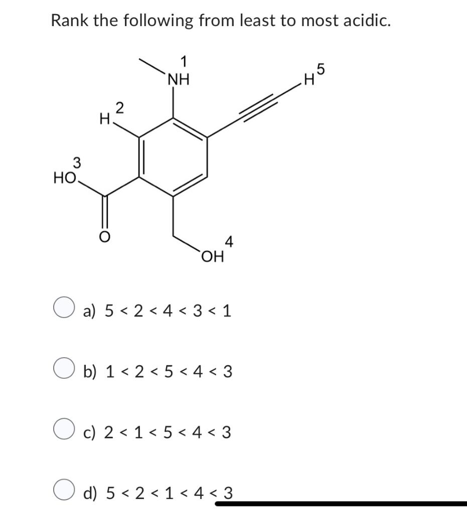 Solved Rank the following from least to most acidic. a) | Chegg.com