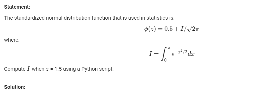 Solved Statement: The standardized normal distribution | Chegg.com