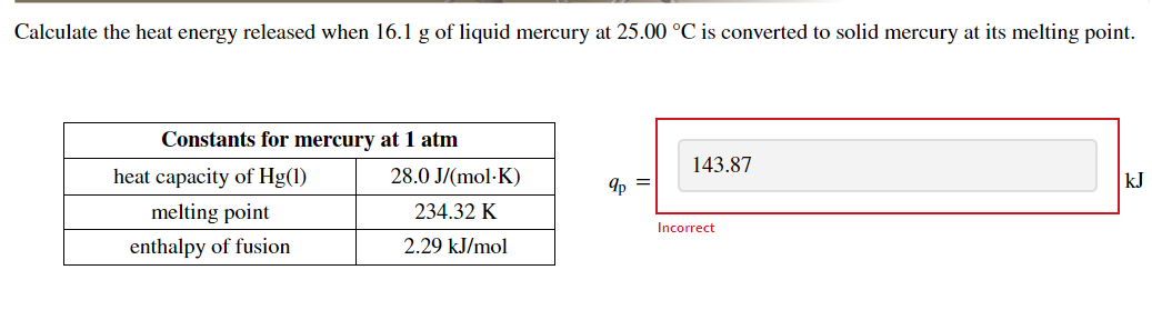 Solved Calculate the heat energy released when 16.1g ﻿of | Chegg.com