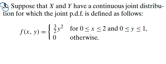 Solved (3.) Suppose that X and Y have a continuous joint | Chegg.com