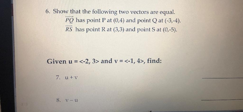 Solved 6. Show that the following two vectors are equal. PQ | Chegg.com