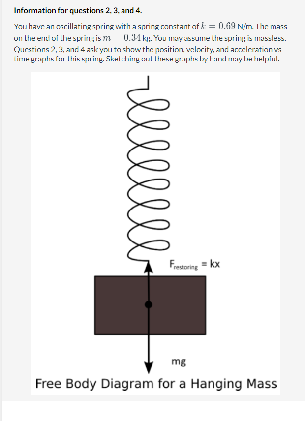 Solved Information for questions 2,3 , and 4. You have an | Chegg.com